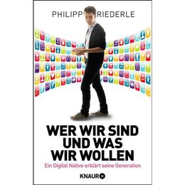 Droemer Knaur Verlagsgruppe Wer wir sind, und was wir wollen - Philipp Riederle, Taschenbuch