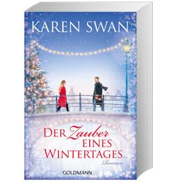 Der Zauber eines Wintertages - Karen Swan, Taschenbuch