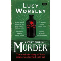 Random House Publishing Group A Very British Murder - Lucy Worsley, Taschenbuch