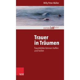 Vandenhoeck & Ruprecht Trauer in Träumen - Willy P. Müller, Kartoniert (TB)