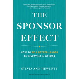 The Sponsor Effect - Sylvia Ann Hewlett, Gebunden