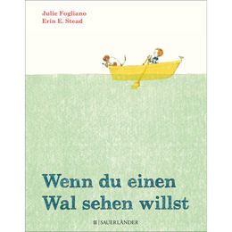 Wenn du einen Wal sehen willst - Julie Fogliano, Gebunden