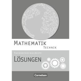 Mathematik Fachhochschulreife Technik. Lösungen zum Schülerbuch - Christoph Berg, Juliane Brüggemann, Berthold Heinrich, Mei-Liem Jakob, Eva Klute, Jens-Oliver Stock, Kartoniert (TB)