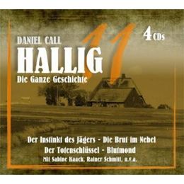 Hallig 11 - Die ganze Geschichte, 4 Audio-CD - Daniel Call (Hörbuch)
