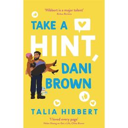 Take a Hint, Dani Brown - Talia Hibbert, Taschenbuch