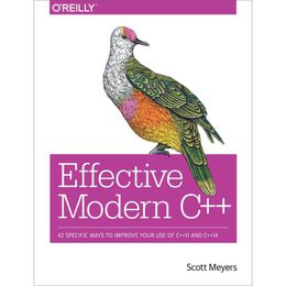 Effective Modern C++ - Scott Meyers, Kartoniert (TB)