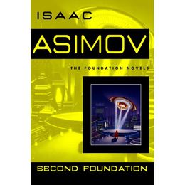 Second Foundation - Isaac Asimov, Kartoniert (TB)