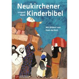 Neukirchener Kinderbibel - Irmgard Weth, Gebunden
