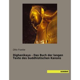 Dighanikaya - Das Buch der langen Texte des buddhistischen Kanons, Kartoniert (TB)
