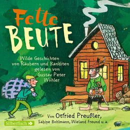 Silberfisch Fette Beute - Fünf wilde Räubergeschichten (2 CDs) - Otfried Preußler, Florian Beckerhoff, Sabine Bohlmann (Hörbuch)