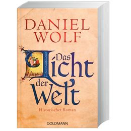 Das Licht der Welt / Fleury Bd.2 - Daniel Wolf, Taschenbuch