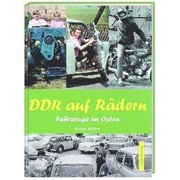 DDR auf Rädern - Rainer Küster, Gebunden