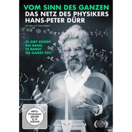 Vom Sinn des Ganzen - Das Netz des Physikers Hans-Peter Dürr (DVD)