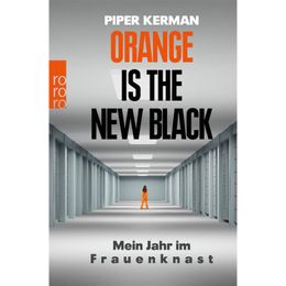 Orange Is the New Black - Piper Kerman, Taschenbuch