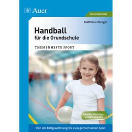 Handball für die Grundschule - Matthias Obinger, Geheftet