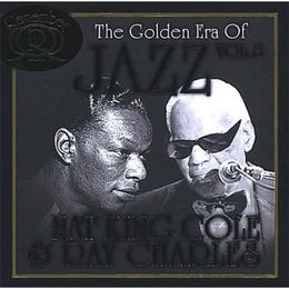 ZYX Music The Golden Era of Jazz Vol. 8 - Nat King Cole & Ray Charles, 2 CDs - Nat King Cole & Charles Ray. (CD)