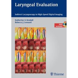 Laryngeal Examination, w. DVD-ROM - Katherine A. Kendall, Rebecca J Leonard, Gebunden