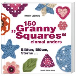 150 "Granny Squares" einmal anders - Heather Lodinsky, Kartoniert (TB)