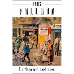 Ein Mann will nach oben - Hans Fallada, Gebunden