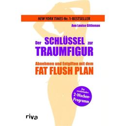 Riva Verlag Der Schlüssel zur Traumfigur - Ann Louise Gittleman, Kartoniert (TB)