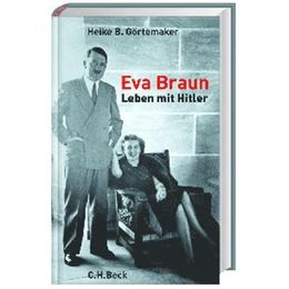 Beck Eva Braun - Heike B. Görtemaker, Gebunden