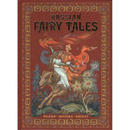 Russian Fairy-Tales: Palekh, Mstiora, Kholui Russkie narodnye skazki: zhivopis' Paleha, Mstjory, Holuja - I. Lvova, Gebunden