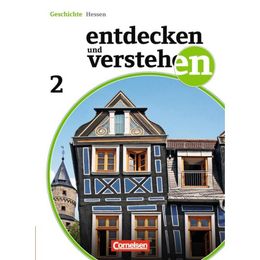 Cornelsen Entdecken und verstehen - Geschichtsbuch - Realschule und Gesamtschule Hessen 2011 - Band 2, Kartoniert (TB)