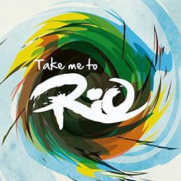 Take Me To Rio (Ultimate Hits Made In The Iconic Sound Of Brazil) - Take Me To Rio Collective. (CD)