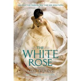 The White Rose - Amy Ewing, Kartoniert (TB)
