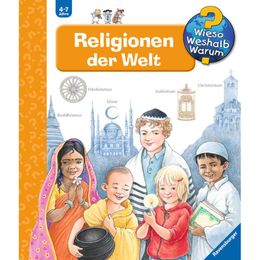 RAVENSBURGER VERLAG Religionen der Welt / Wieso? Weshalb? Warum? Bd.23 - Angela Weinhold, Pappband