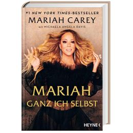Mariah - Ganz ich selbst - Mariah Carey, Michaela Angela Davis, Gebunden