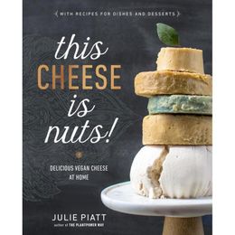 Avery This Cheese is Nuts! - Julie Piatt, Kartoniert (TB)