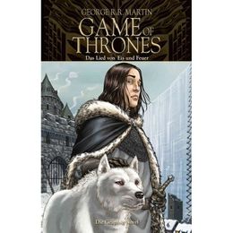 Game of Thrones - Das Lied von Eis und Feuer, Die Graphic Novel (Collectors Edition).Bd.1 - George R. R. Martin, Gebunden