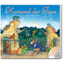 Karneval der Tiere, Buch und CD - Günter Raake, Gebunden