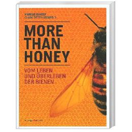 More Than Honey - Markus Imhoof, Claus-Peter Lieckfeld, Kartoniert (TB)