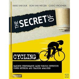 The Secret of Cycling - Hans van Dijk, Ron van Megen, Guido Vroemen, Kartoniert (TB)