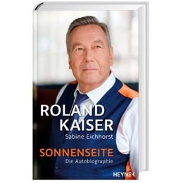 Sonnenseite - Roland Kaiser, Sabine Eichhorst, Gebunden