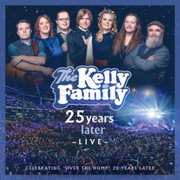 25 Years Later - Live (2 CDs) - The Kelly Family. (CD)