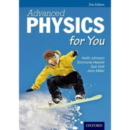 Advanced Physics For You - Keith Johnson, Simmone Hewett, Sue Holt, John Miller, Kartoniert (TB)