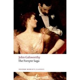 Oxford University The Forsyte Saga - John Galsworthy, Kartoniert (TB)