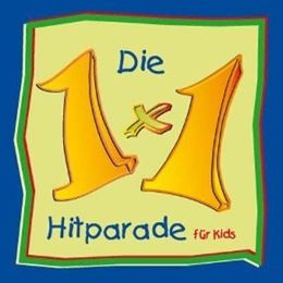 Die 1x1 Hitparade für Kids, 1 Audio-CD - Ursula Heist (Hörbuch)