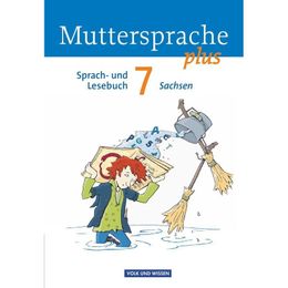 Muttersprache plus - Sachsen 2011 - 7. Schuljahr - Viola Oehme, Gitta-Bianca Ploog, Gerda Pietzsch, Kartoniert (TB)