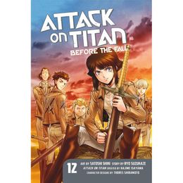 Attack on Titan: Before the Fall 12 - Hajime Isayama, Taschenbuch