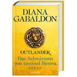 Outlander - Das Schwärmen von tausend Bienen / Highland Saga Bd.9 - Diana Gabaldon, Gebunden