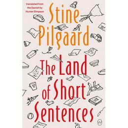 The Land of Short Sentences - Stine Pilgaard, Kartoniert (TB)