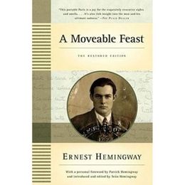 A Moveable Feast: The Restored Edition - Ernest Hemingway, Kartoniert (TB)