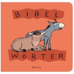 Moritz Bibelwörter - Susanne Göhlich, Pappband