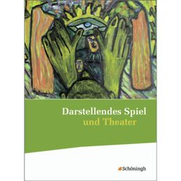 Darstellendes Spiel und Theater - Ausgabe 2012 - Thomas A. Herrig, Siegfried Hörner, Gebunden