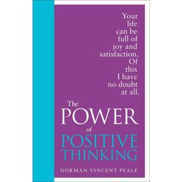 Random House Publishing Group The Power of Positive Thinking. Special Edition - NORMAN VINCENT PEALE, Gebunden