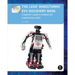 The LEGO MINDSTORMS EV3 Discovery Book - Laurens Valk, Kartoniert (TB)